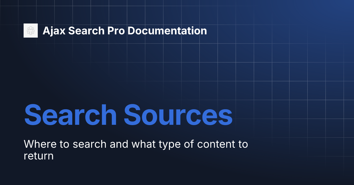 Search Sources | Ajax Search Pro Documentation