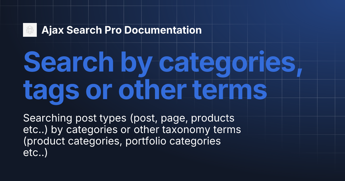 Search by categories, tags or other terms | Ajax Search Pro Documentation