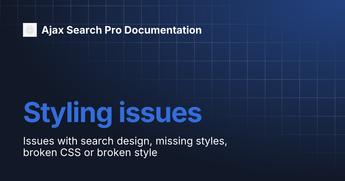 Styling issues | Ajax Search Pro Documentation
